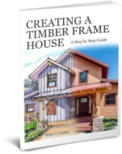 Preface - Creating a Timber Frame House : A Step by Step Guide